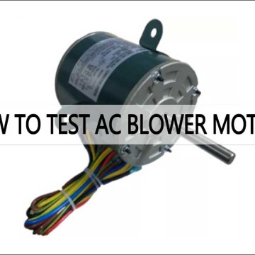 How to test ac blower motor? - AIP